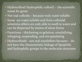 Hydrocolloids and gums | PPTX
