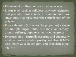 Hydrocolloids and gums | PPTX
