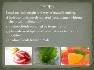 Hydrocolloids and gums | PPTX