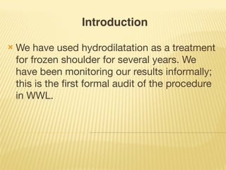 Hydrodilatation distension for frozen shoulder wrightington 2011 | PDF