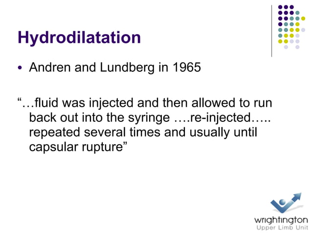 Hydrodilation for frozen shoulder Does capsular rupture matter | PPT