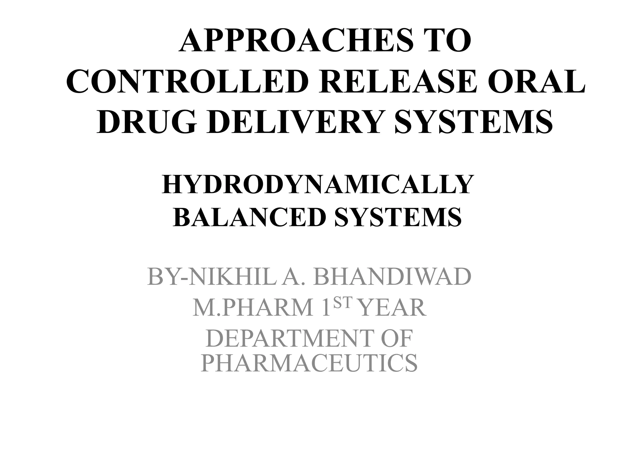 Hydrodynamically balanced systems | PPTX