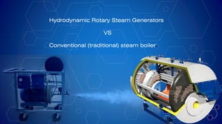 Hydrodynamic rotary cavitation steam generators gver022 presentation | PDF