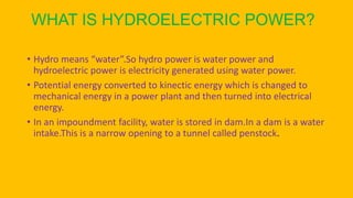Hydro electric power | PPTX