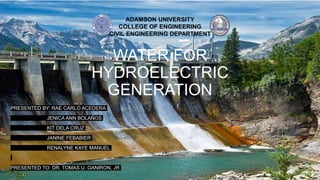 Water for Hydroelectric Generation | PPTX