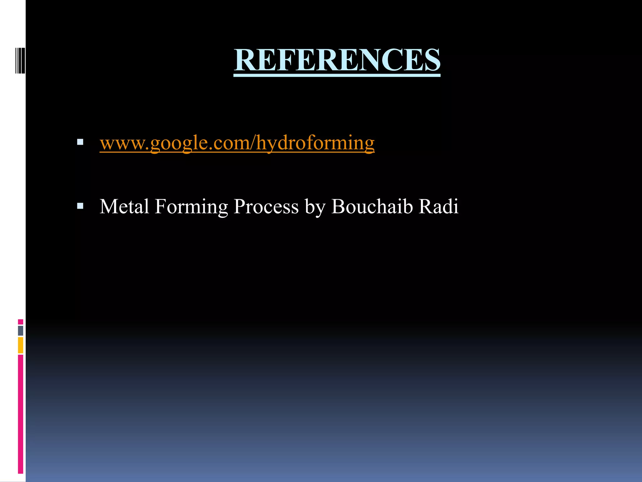 Hydro forming process | PPTX