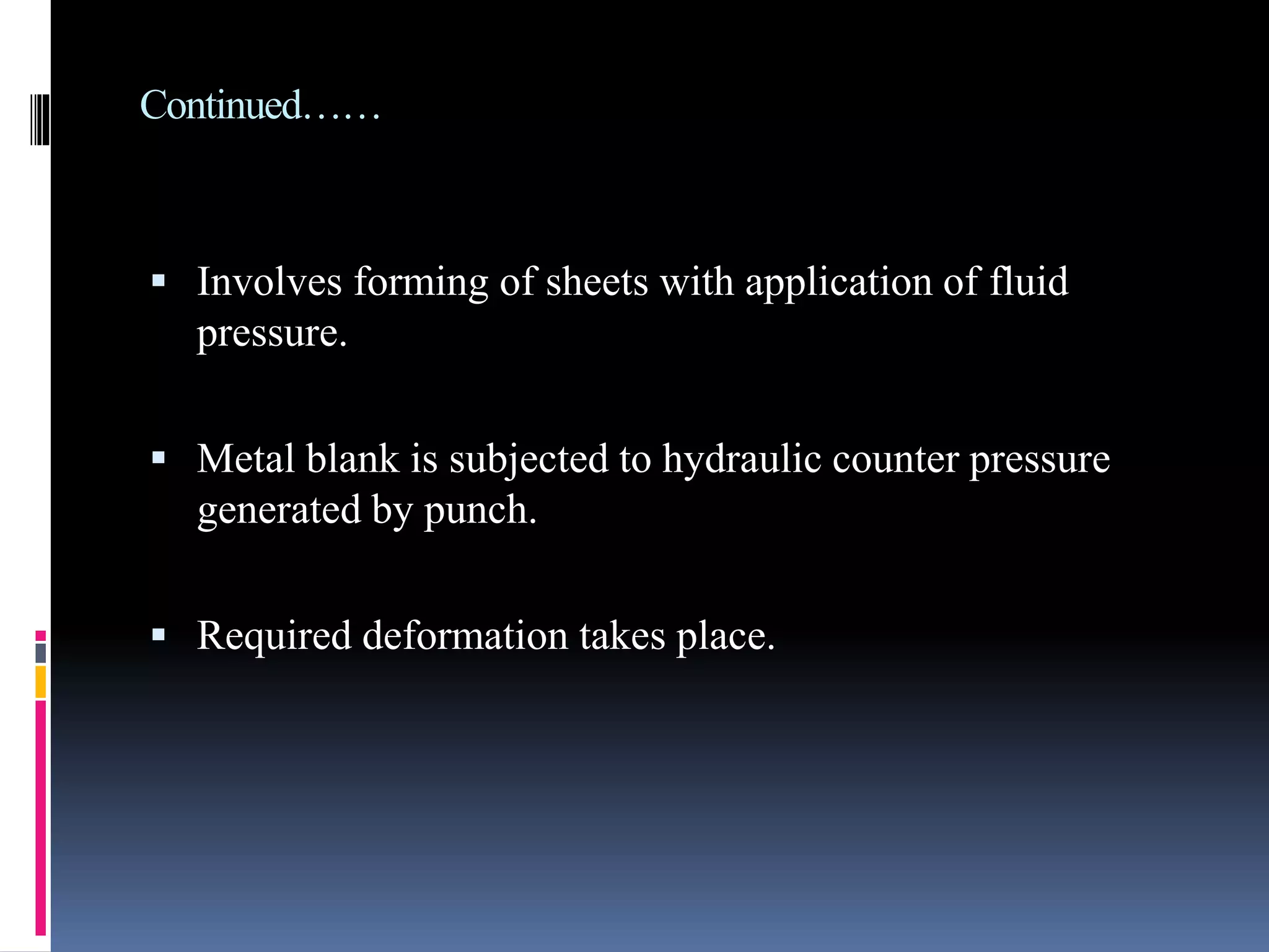 Hydro forming process | PPTX