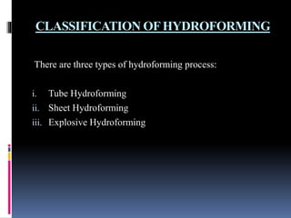 Hydro forming process | PPTX
