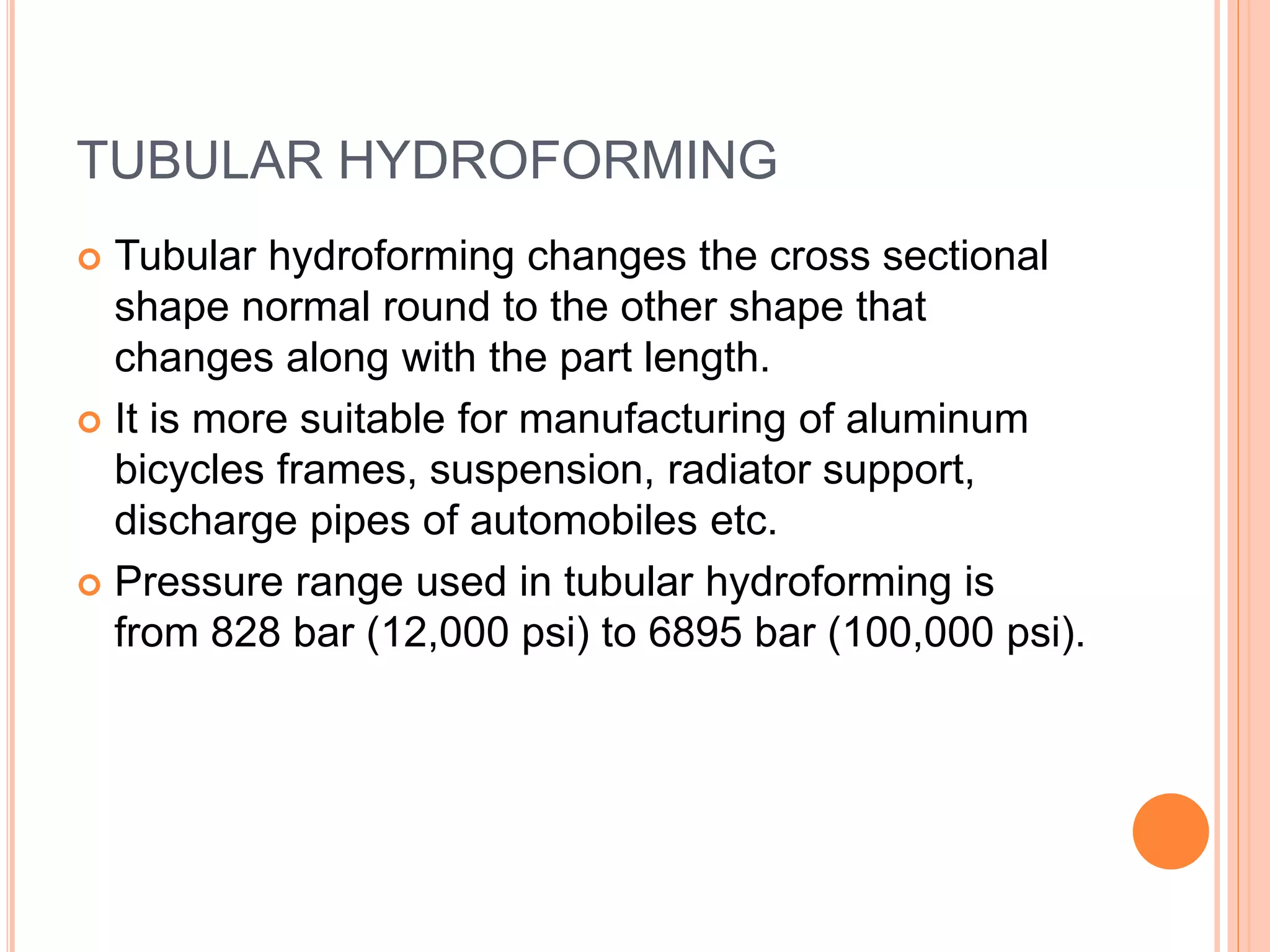 STUDY OF HYDRO FORMING PROCESS | PPTX | Physics | Science