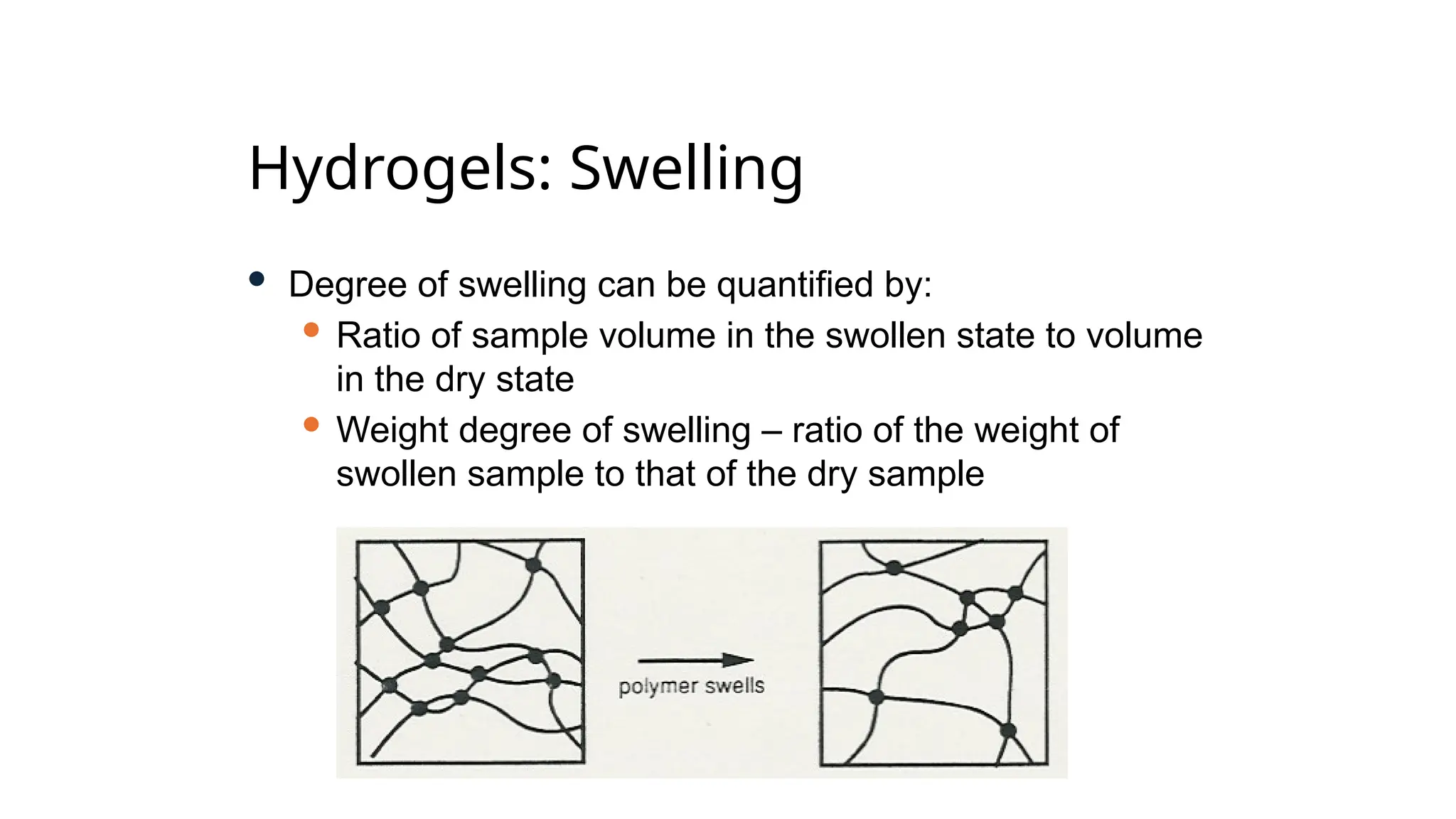 Hydrogel: Soft, flexible, and water-based material. | PPT