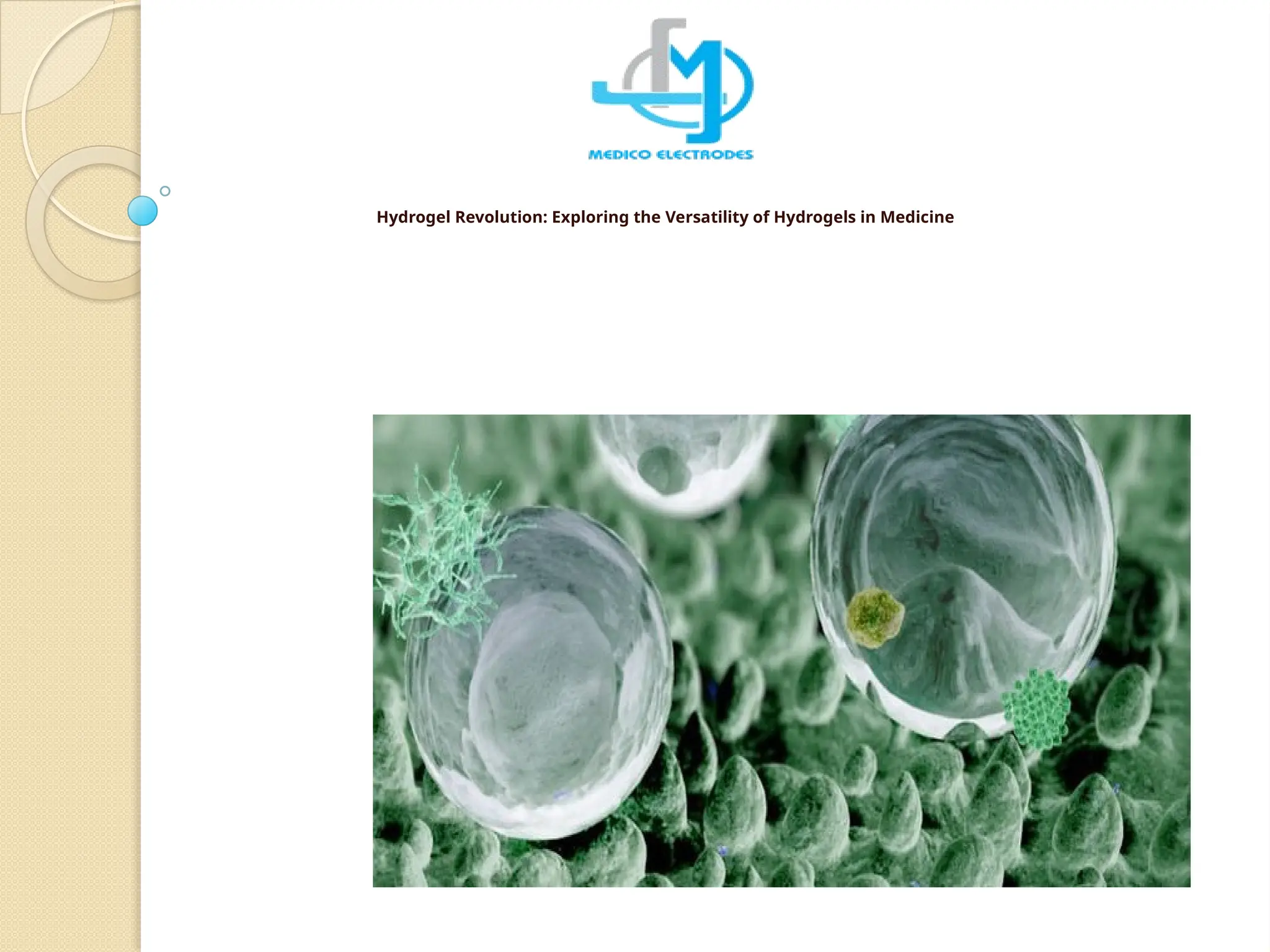 Hydrogel Revolution_ Exploring the Versatility of Hydrogels in Medicine ...