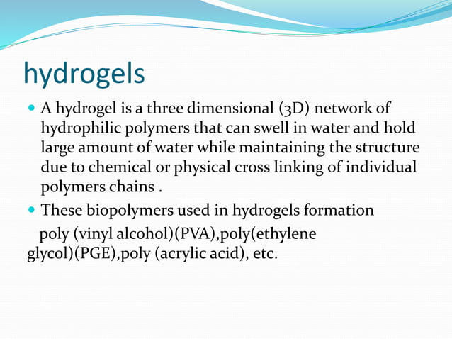 hydrogels[1].pptx ppt of hydrogels on hydrongens | PPTX | Chemistry ...