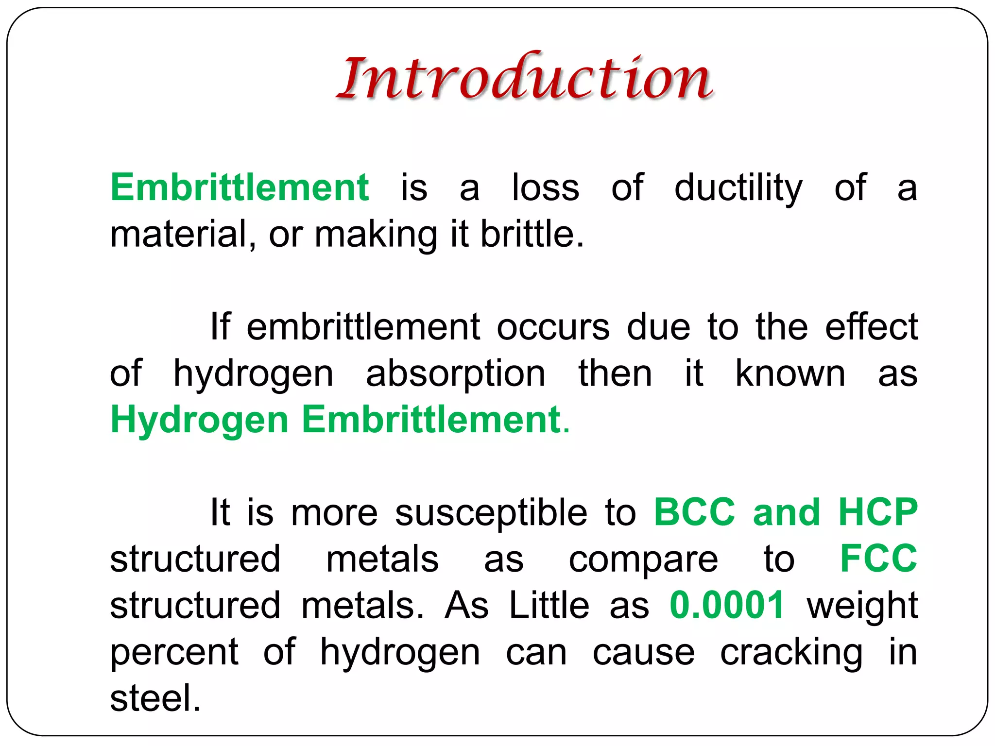 Hydrogen Embrittlement : Causes, Effects, Prevention. | PPTX