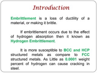Hydrogen Embrittlement : Causes, Effects, Prevention. | PPTX