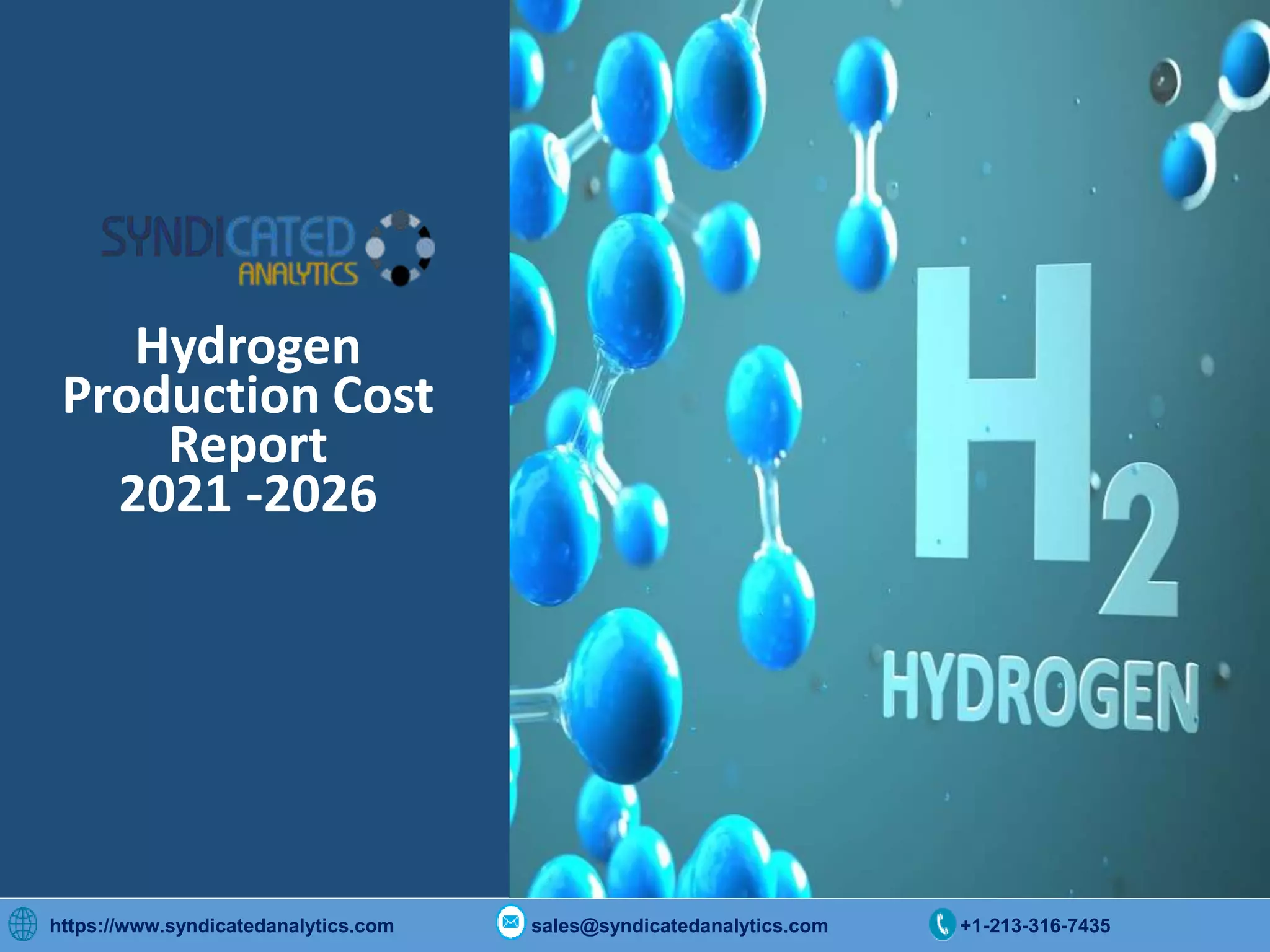 Hydrogen Production Plant Cost Analysis 2021-2026 | Syndicated Analytics | PPT