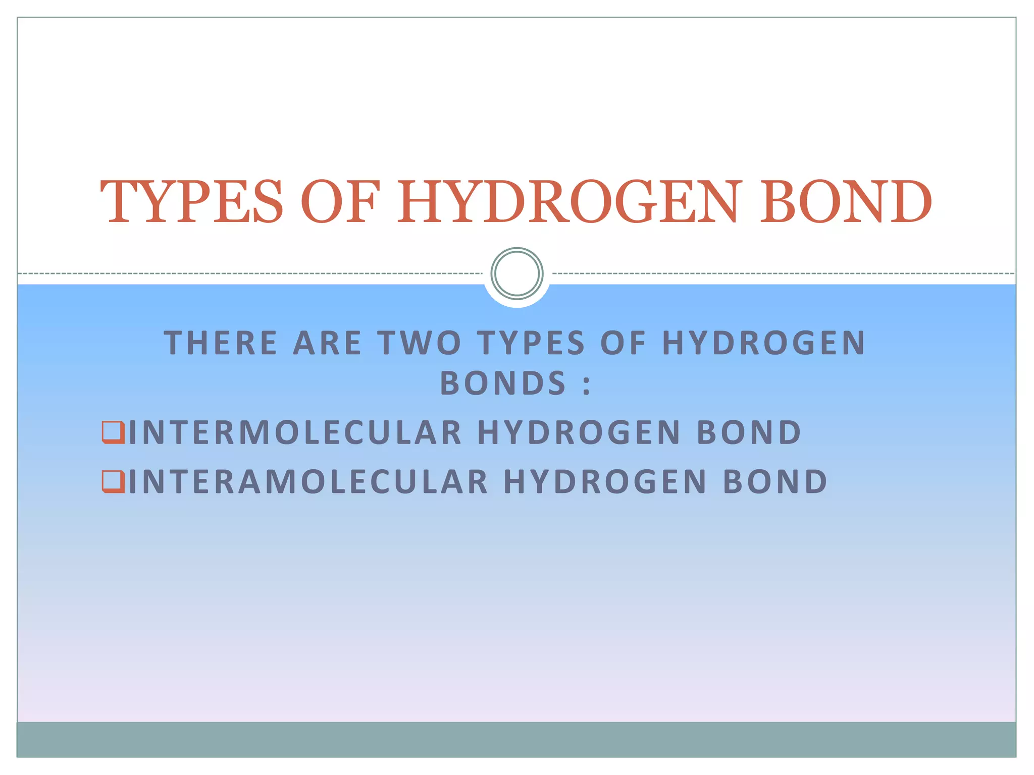 HYDROGEN BOND .pptx | Chemistry | Science