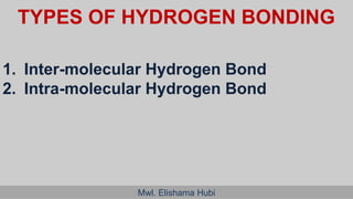 HYDROGEN BONDING.pptx CHEMICAL BONDING.pptx