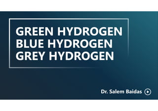 Green Hydrogen, Blue Hydrogen, and Grey Hydrogen | PDF