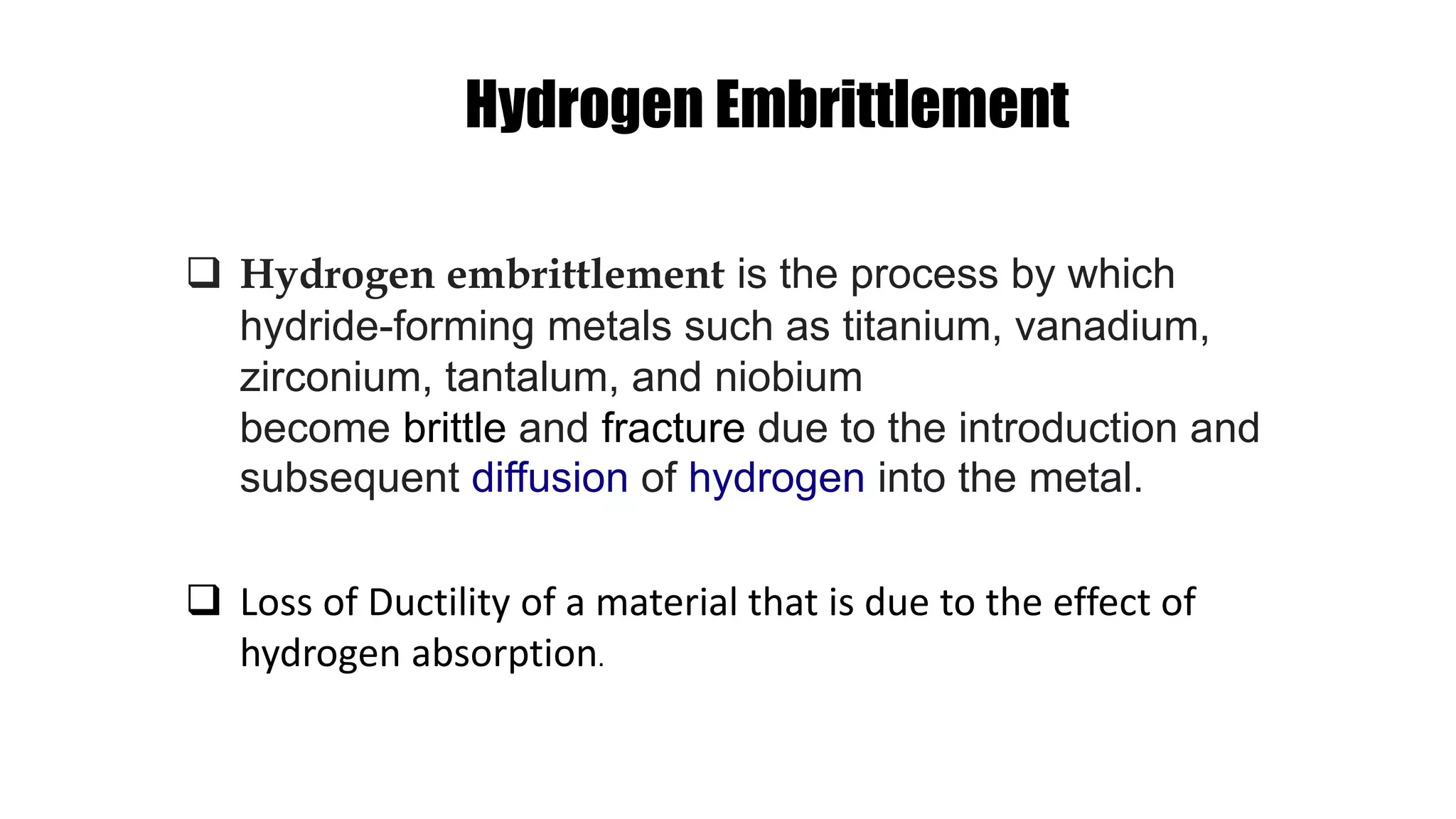 Hydrogen embrittlement | PPTX