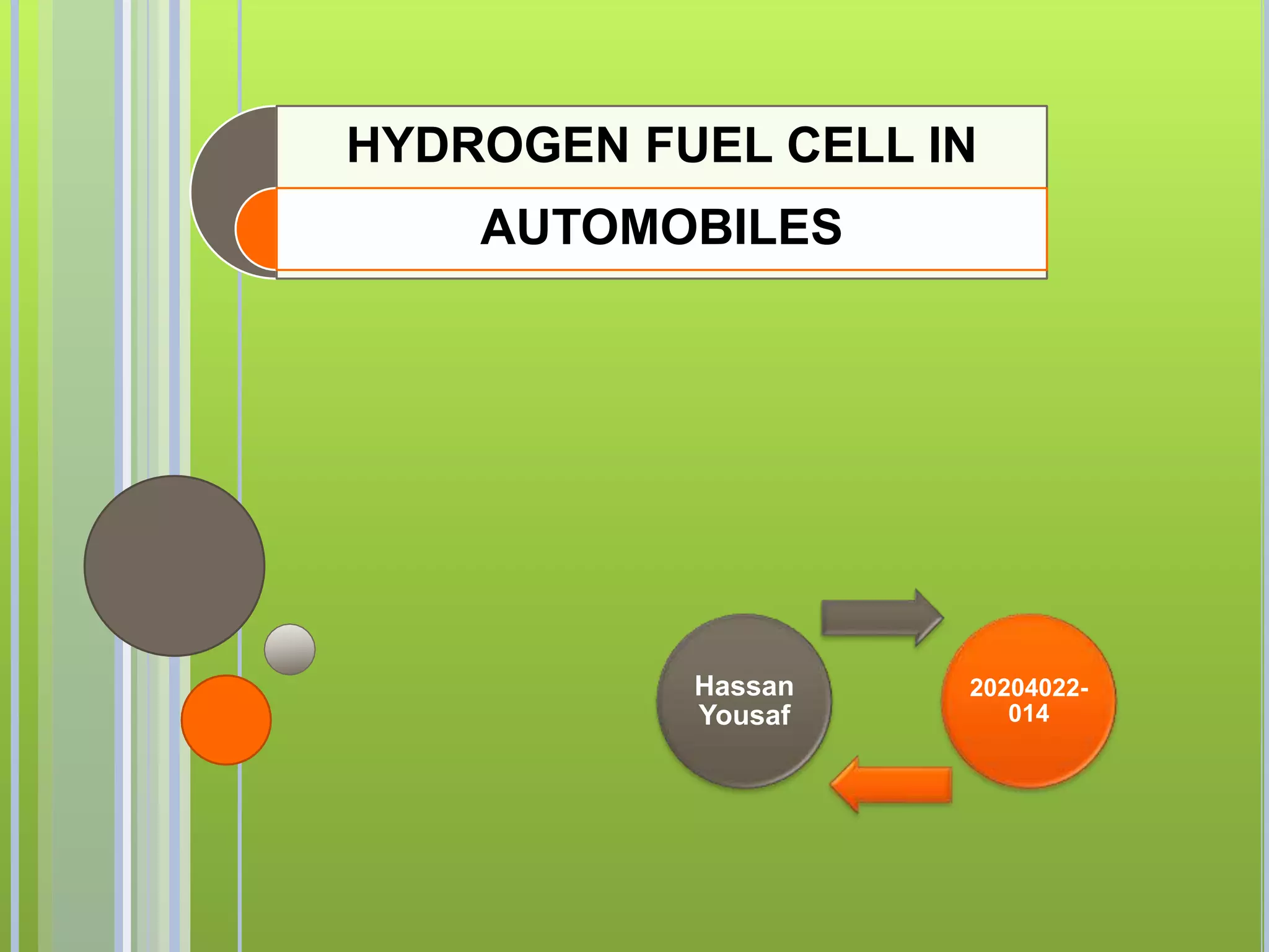 hydrogenfuelcell ppt.pptx | Green Vehicles | Auto Type