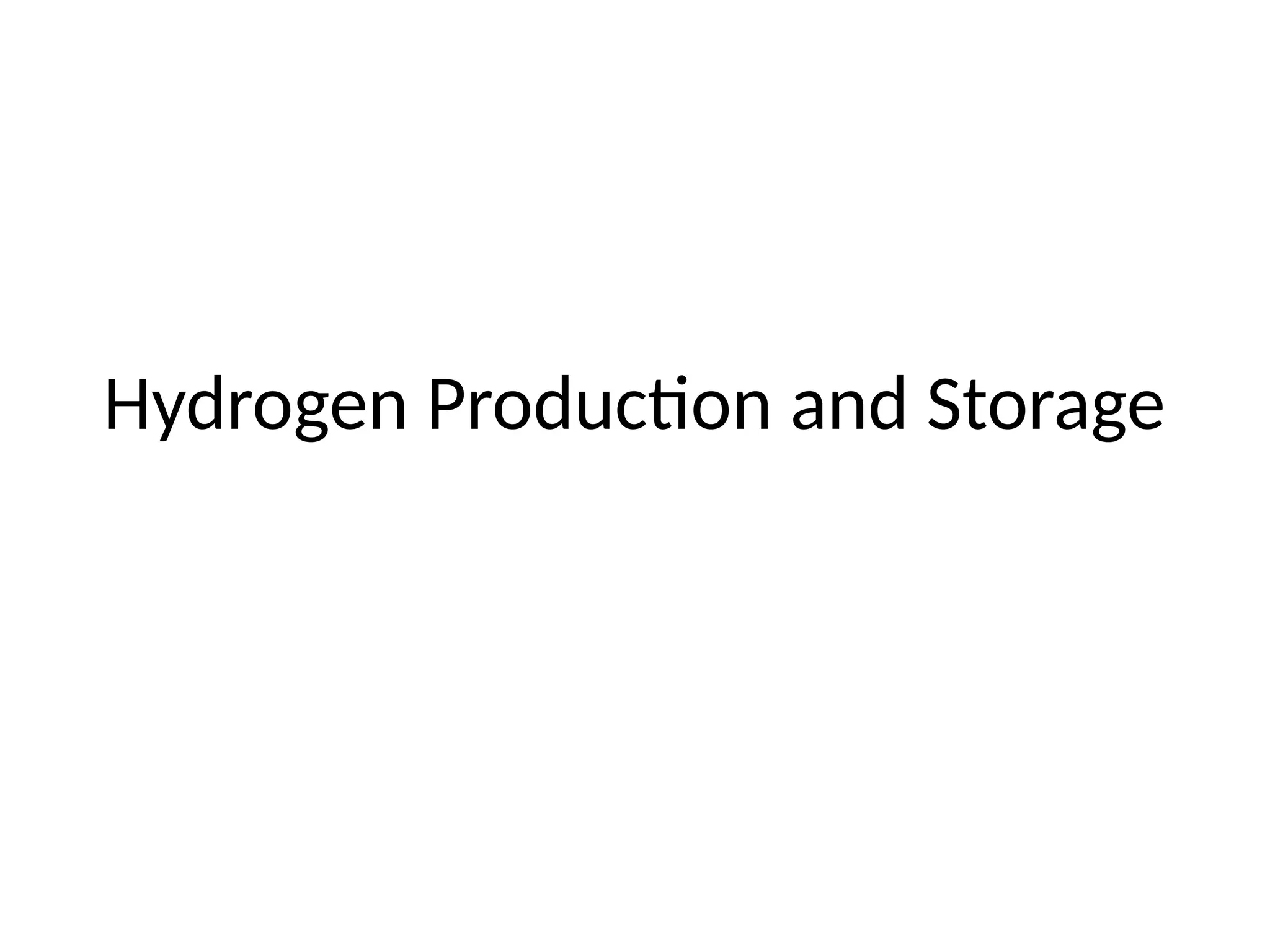 Hydrogen Production method and its types | PPTX