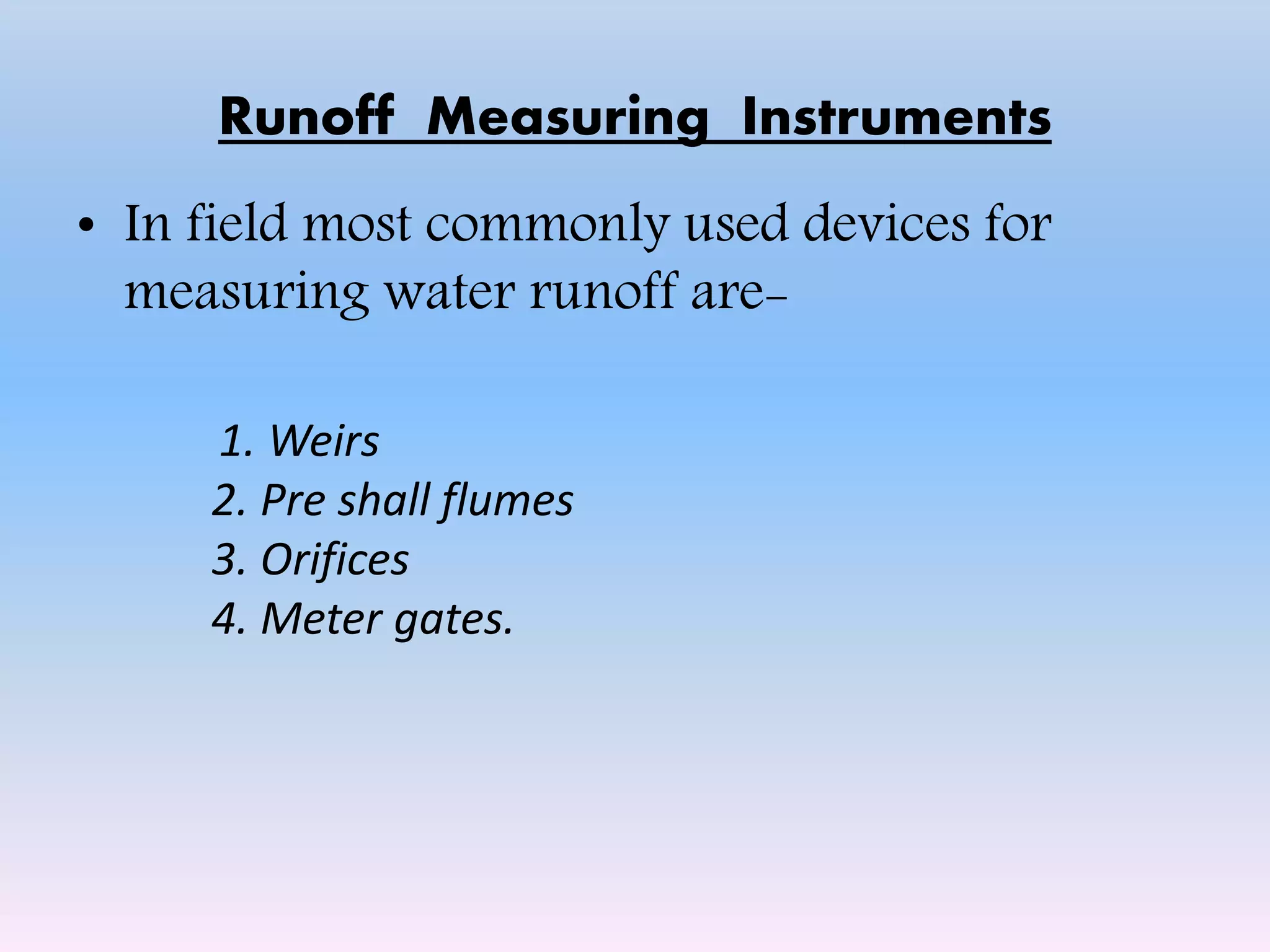 Hydrology, Runoff methods & instruments, Site selection | PPTX