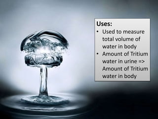 Tritium present in water | PPTX