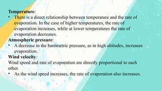 Evaporation is the process whereby liquid water is converted to water ...