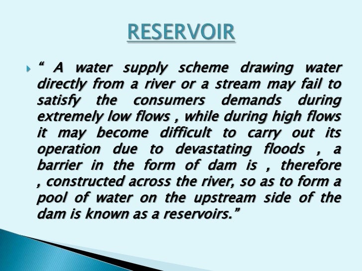 TYPES OF RESERVOIR TYPES OF RESERVOIR