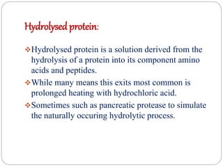 Hydrolysed protein | PPTX