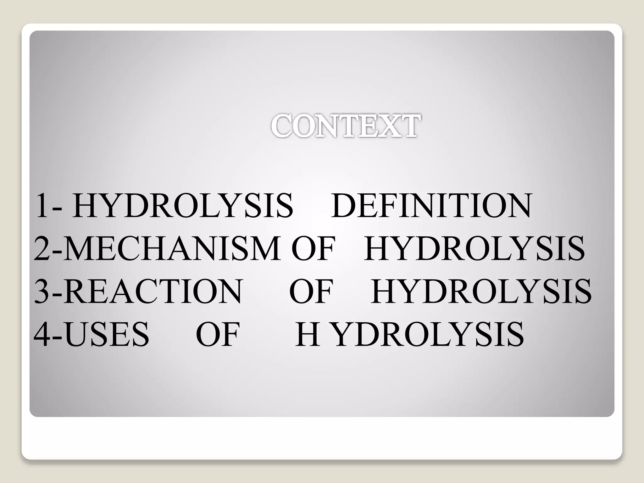 Hydrolysis | PPTX