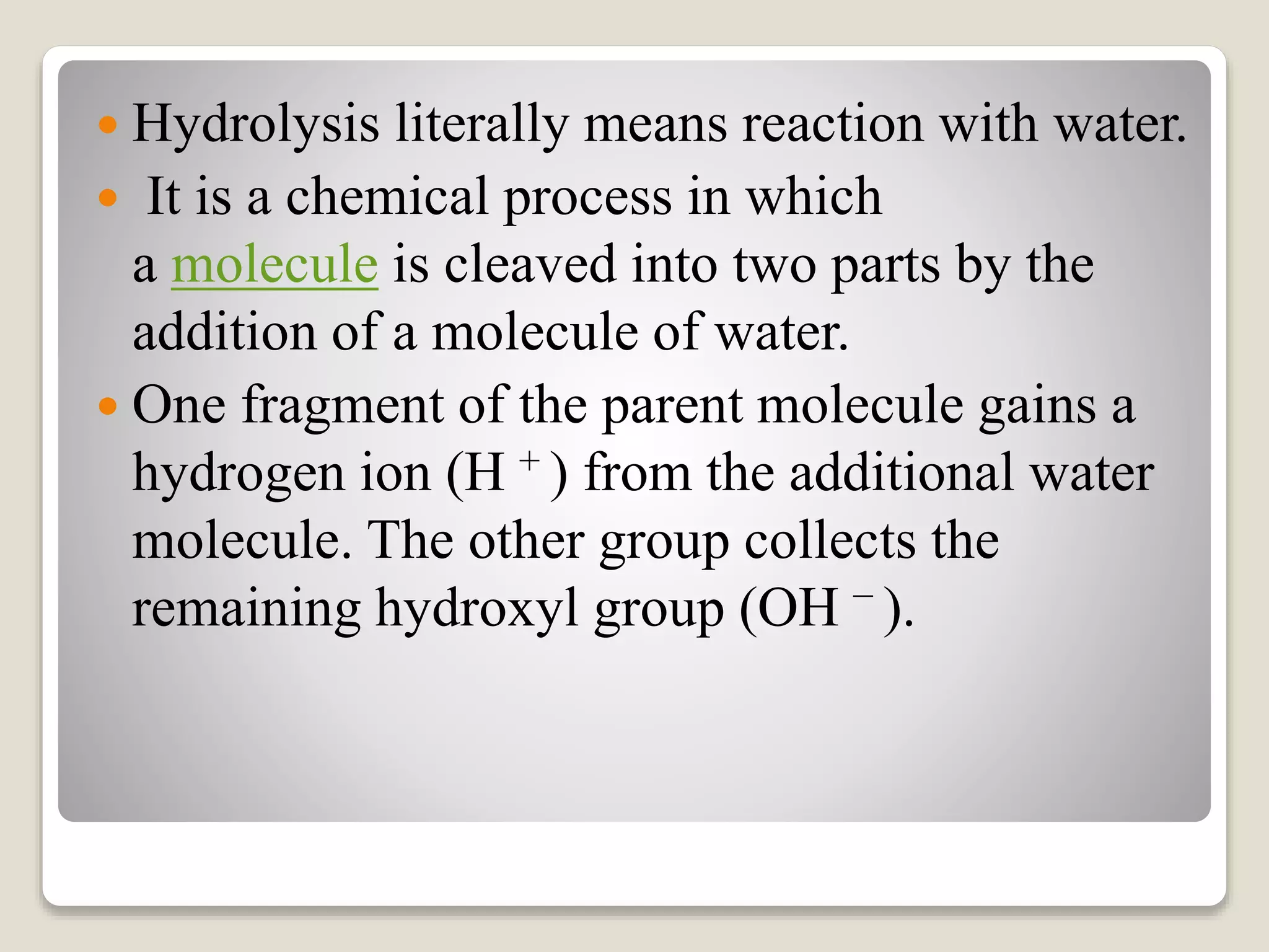Hydrolysis | PPTX