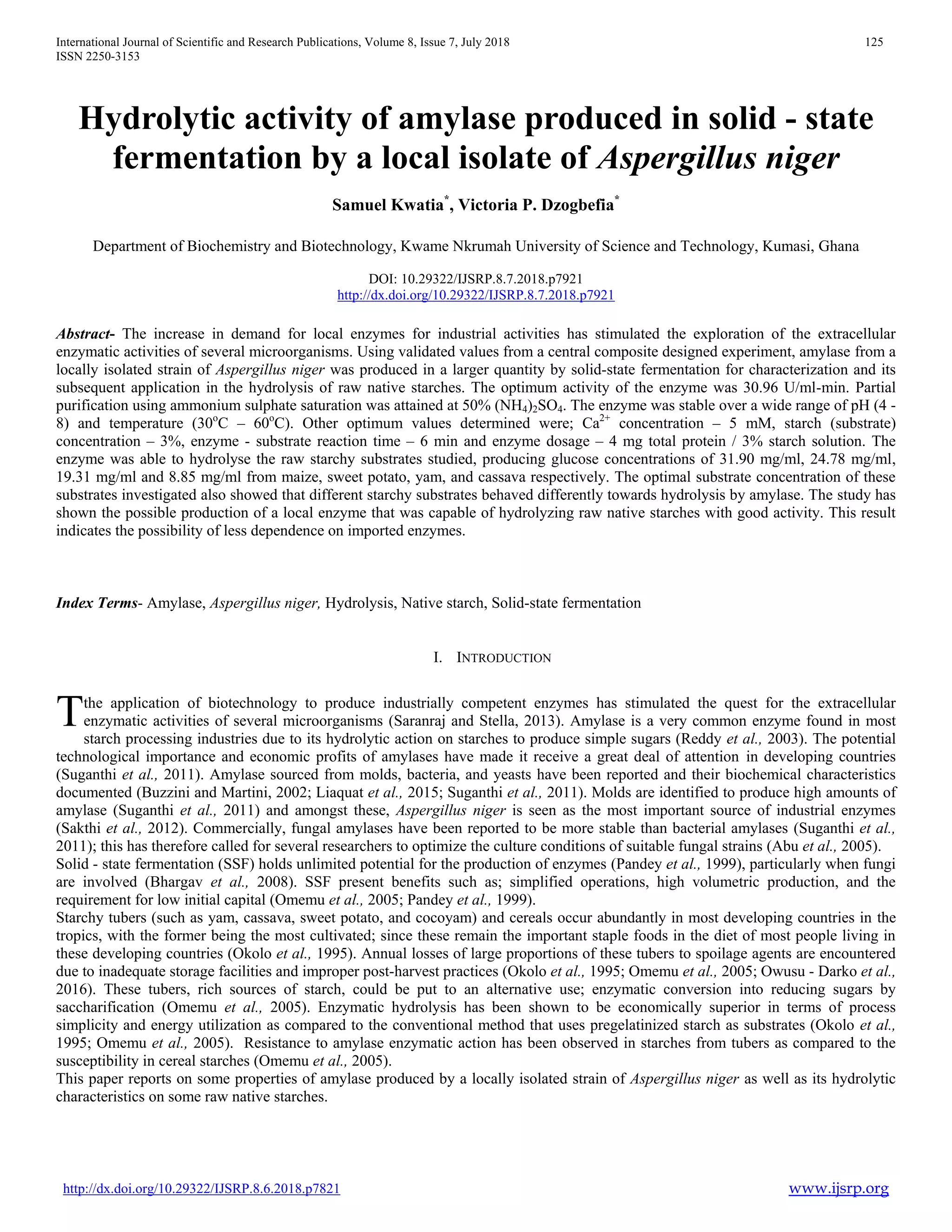 Hydrolytic activity of amylase produced in solid state fermentation by a local isolate of ...