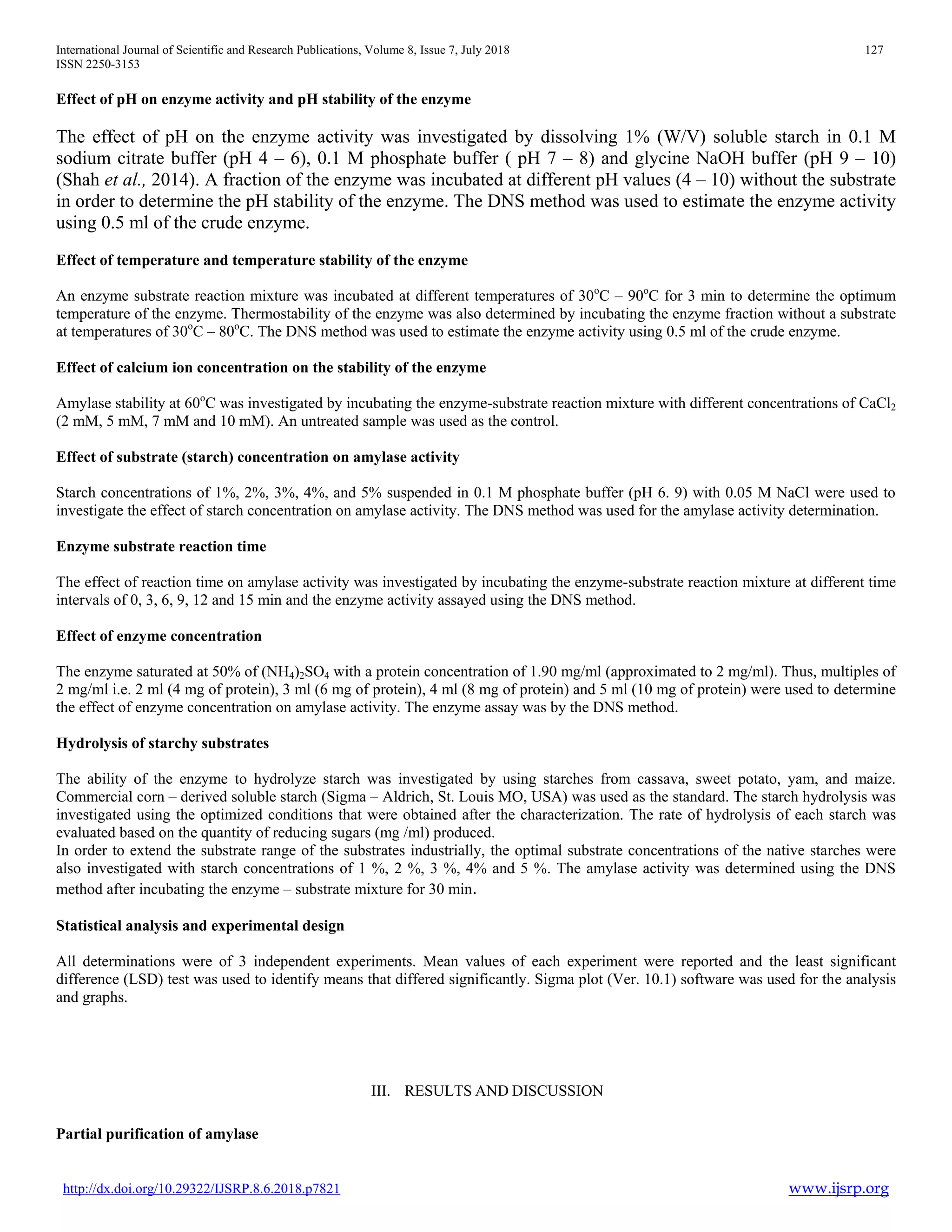 Hydrolytic activity of amylase produced in solid state fermentation by a local isolate of ...