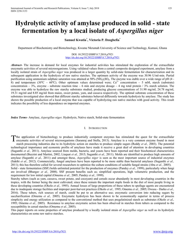 Hydrolytic activity of amylase produced in solid state fermentation by a local isolate of ...