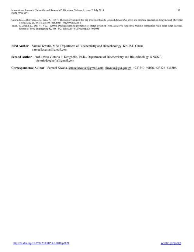 Hydrolytic activity of amylase produced in solid state fermentation by a local isolate of ...