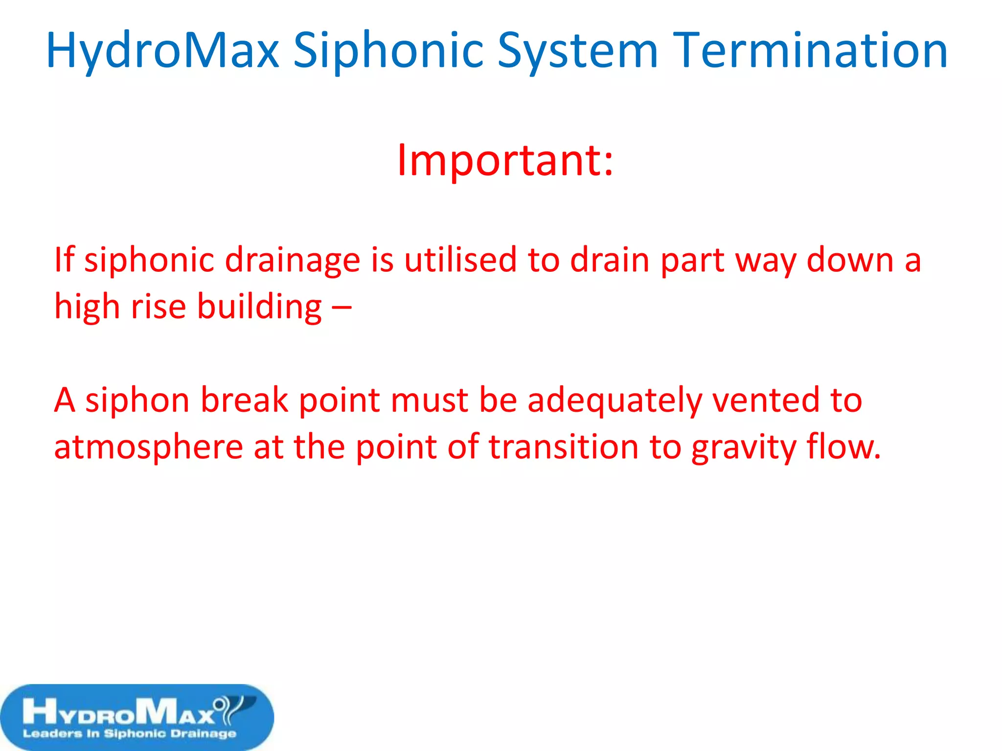 HydroMax™ Siphonic (Syphonic) Roof Drainage | PPSX