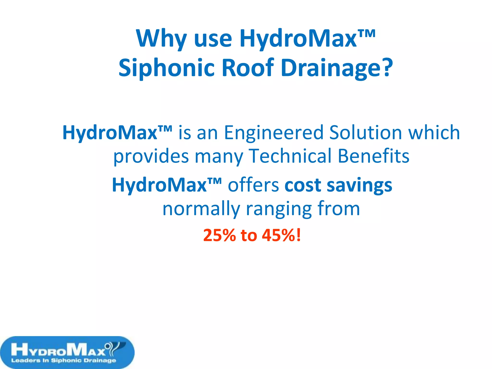 HydroMax™ Siphonic (Syphonic) Roof Drainage | PPSX