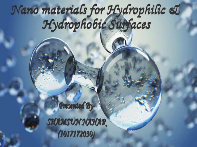 Hydrophilic & hydrophobic presentation | PPTX