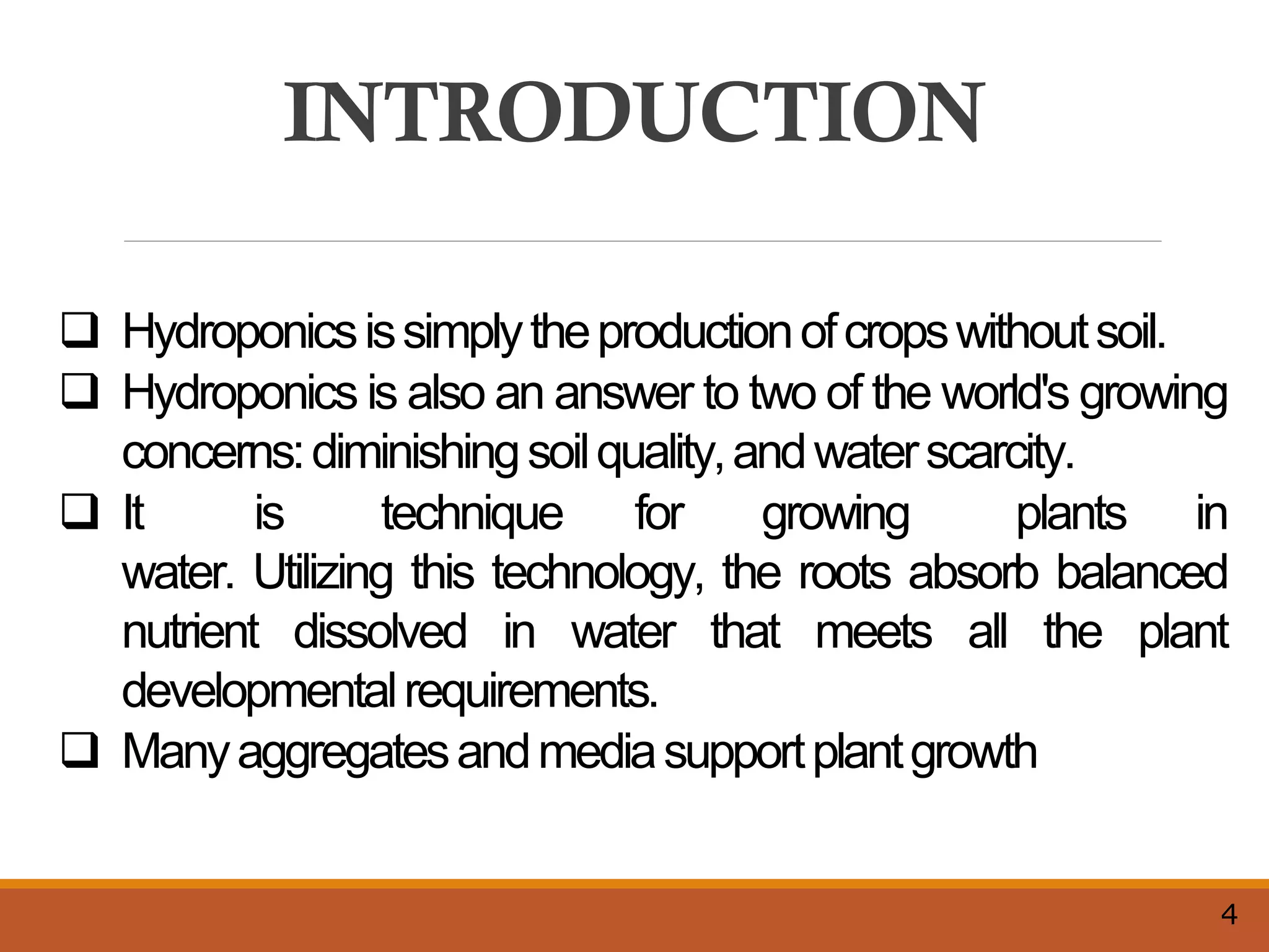 Hydroponics - history,types,working,etc | PPTX