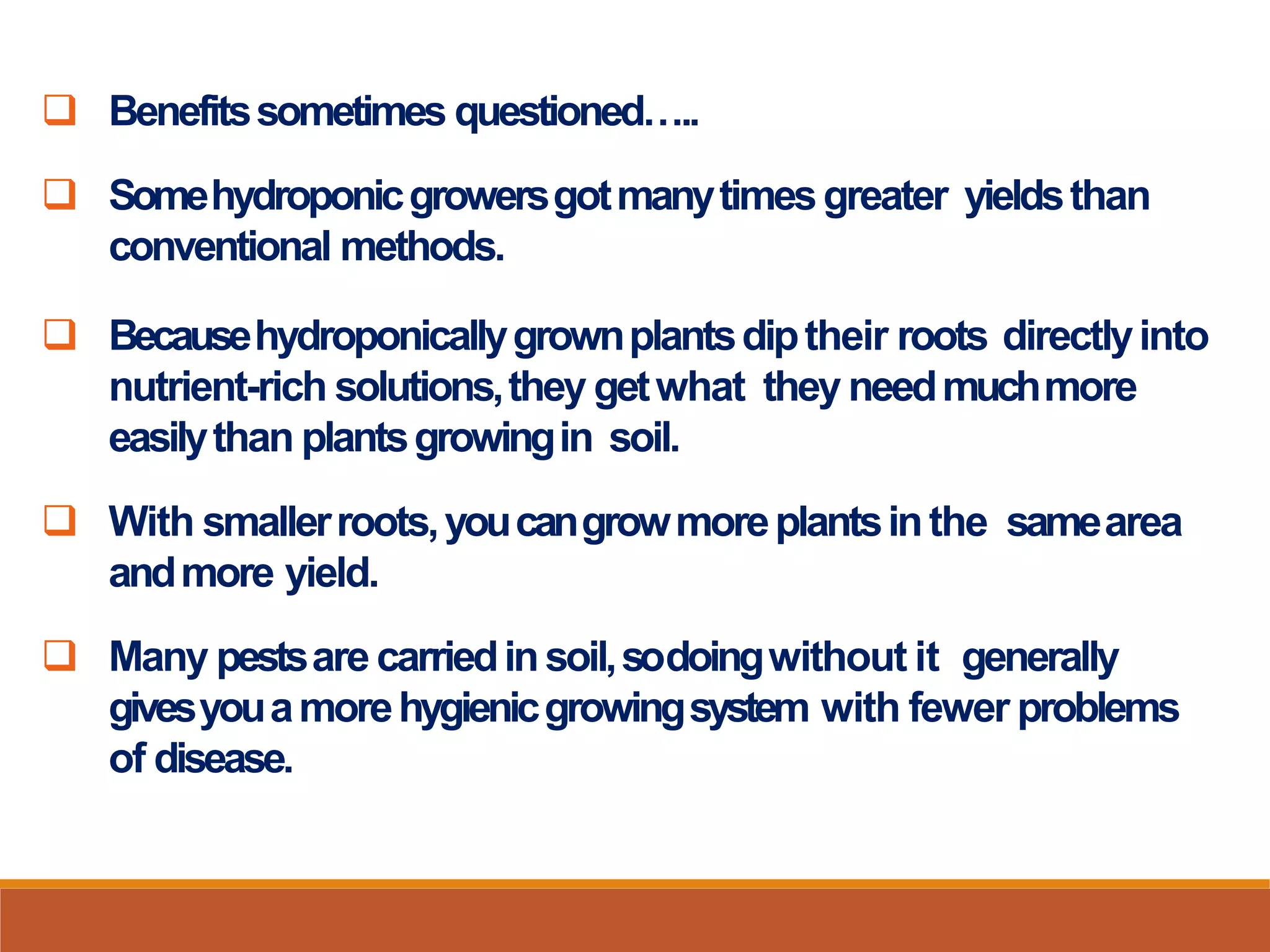 Hydroponics - history,types,working,etc | PPTX