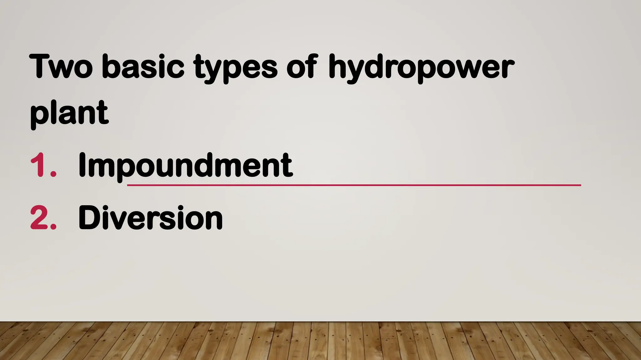 HYDROPOWER OR HYDROELECTRIC POWER PLANT. | PPTX