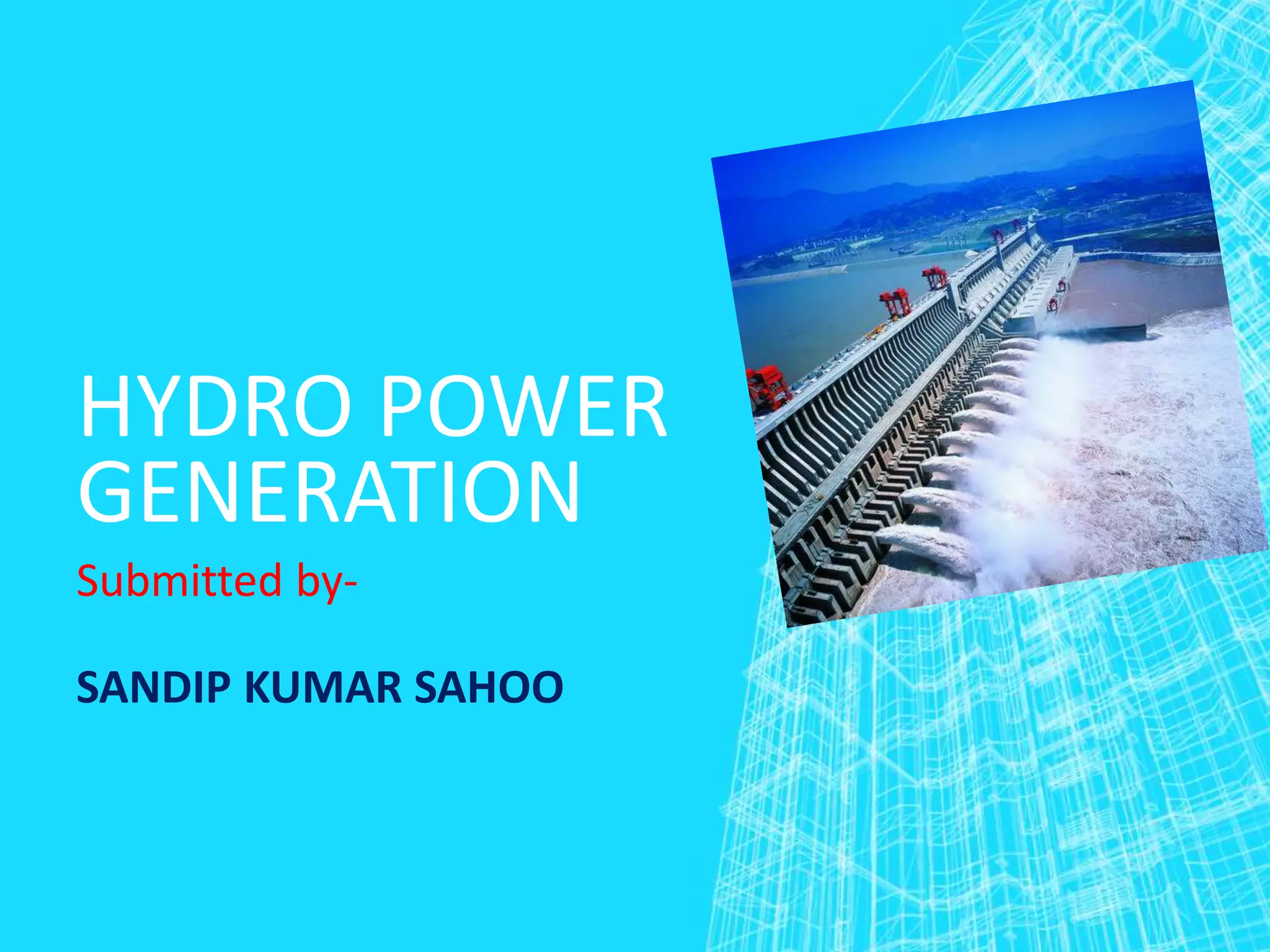 Hydro Power Generation: School and College Project (With Thesis) | PPTX