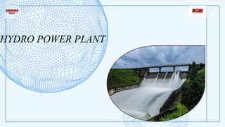 hydro power plant.pptx hydropower and the fumes | PPT