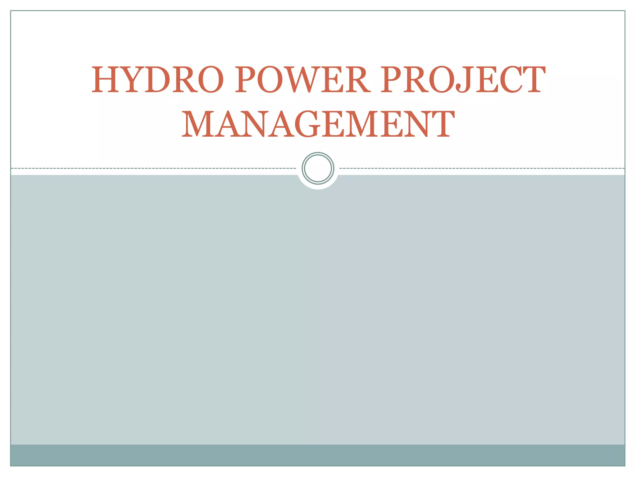 Hydro Power Project Management | PPTX