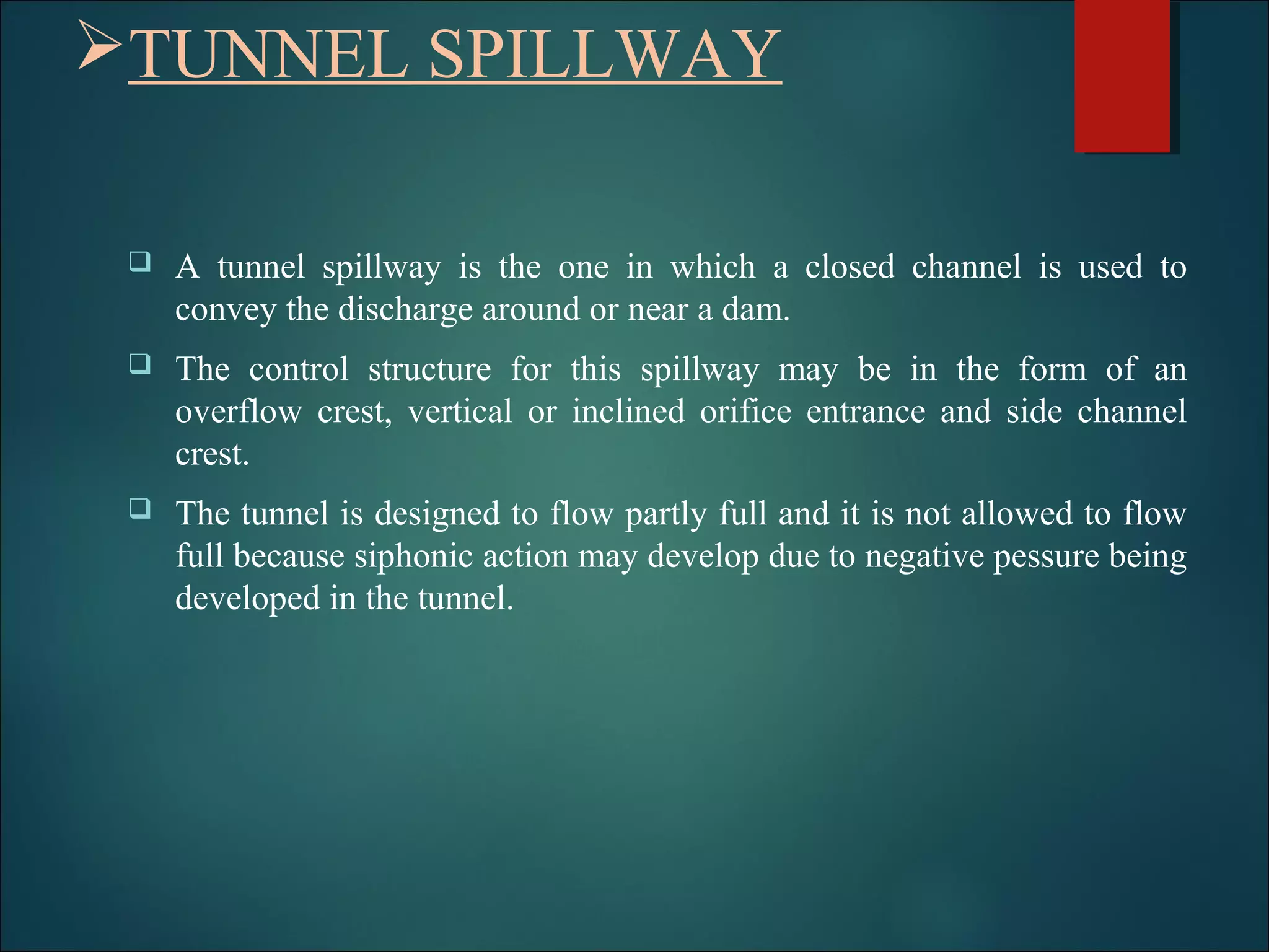 TYPES OF SPILLWAYS & PROMINENT FEATURES | PPT