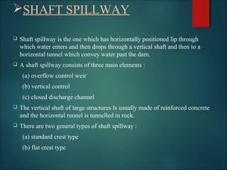 TYPES OF SPILLWAYS & PROMINENT FEATURES | PPT