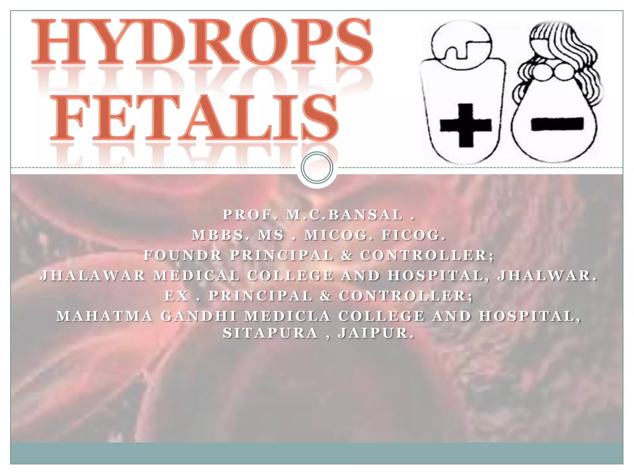 Hydrops fetalis | PPTX | Pregnancy | Reproductive Health