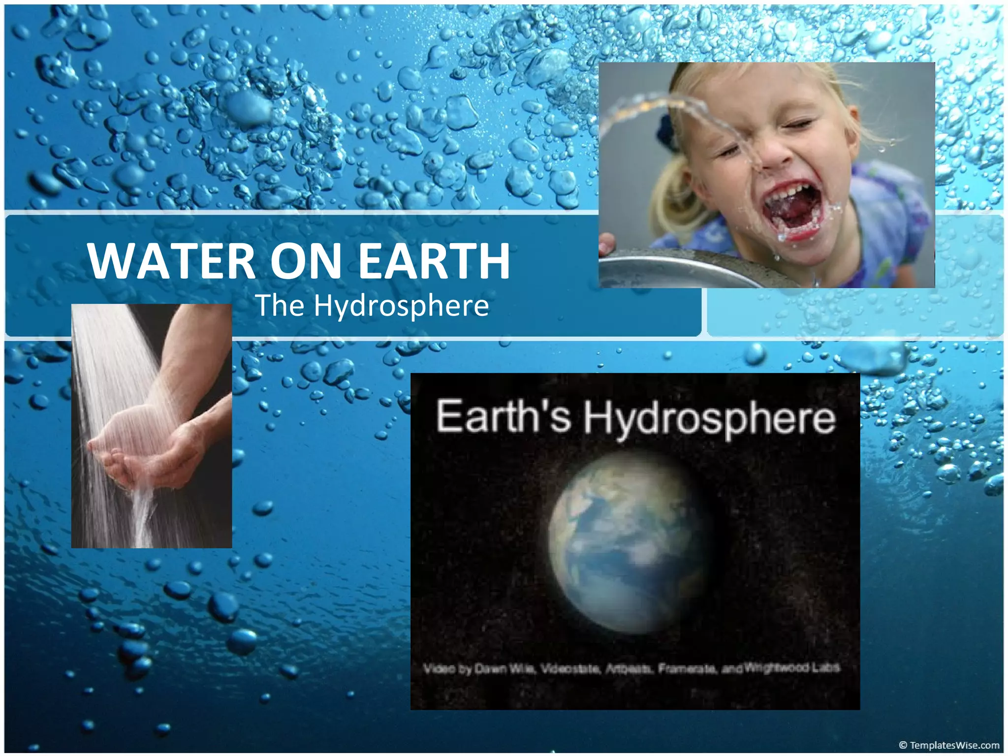 The Hydrosphere | PPT