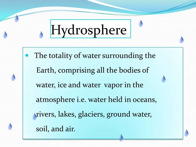Hydrosphere | PPTX | Geography | Science